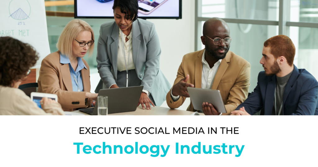 Executive Social Media in the Technology Industry - Influential Executive